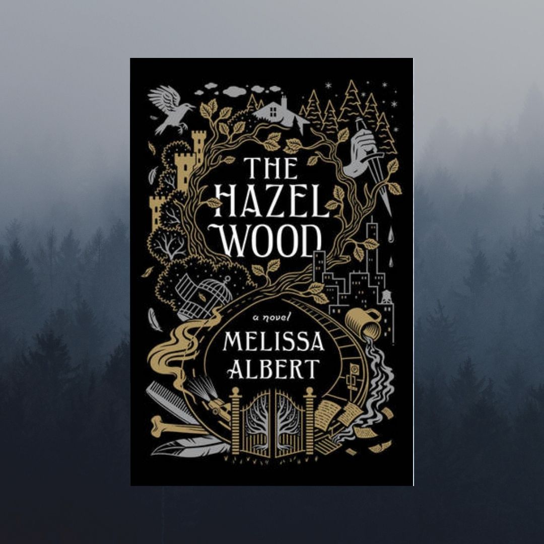 Review: The Hazel Wood by Melissa Albert – Quirky Cat's Fat Stacks